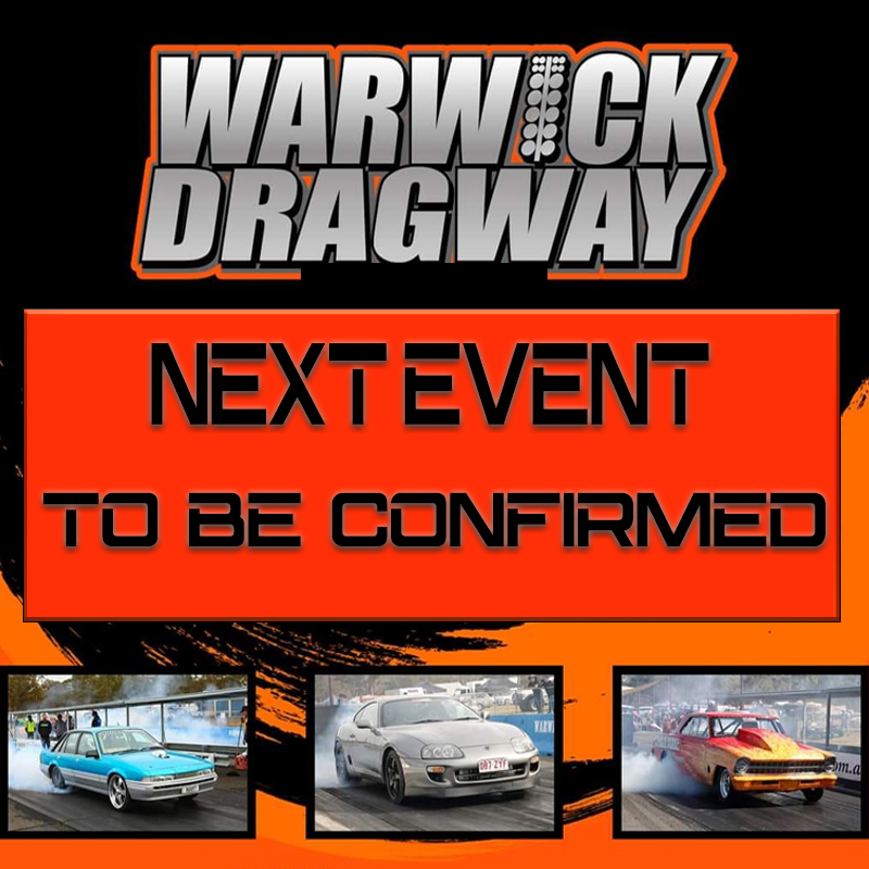 NEXT EVENT COMING | Warwick Dragway